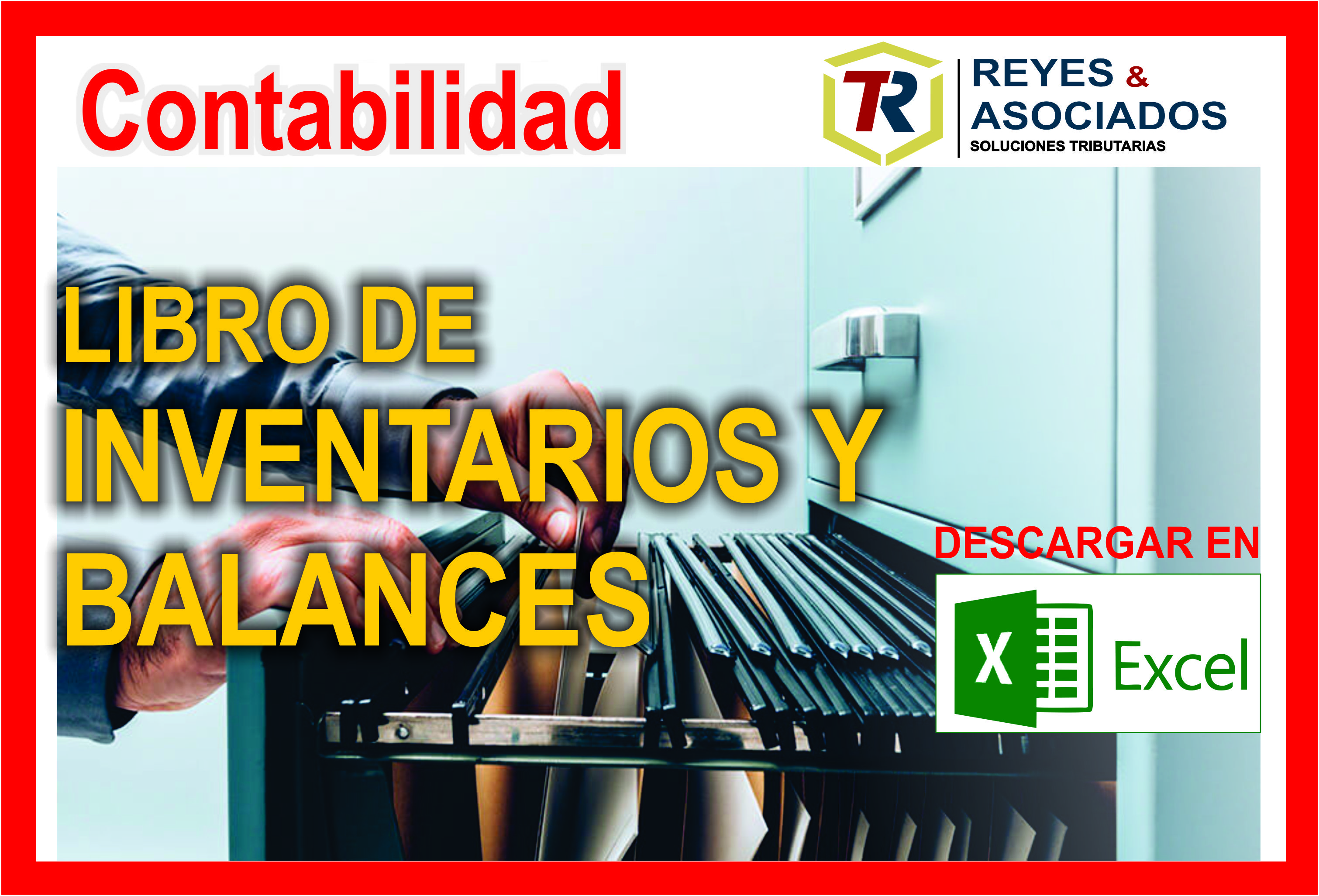 EL LIBRO DE INVENTARIOS Y BALANCES – ESTUDIO REYES & ASOCIADOS